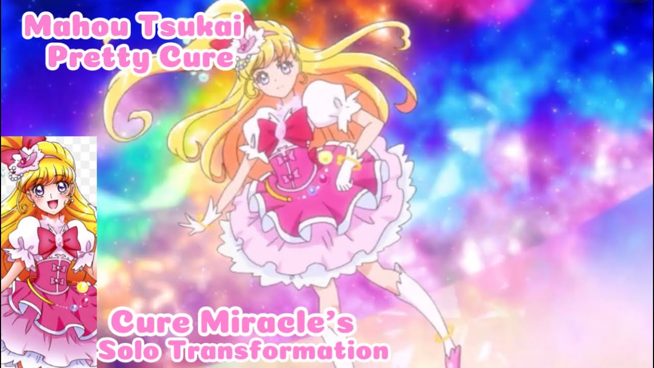 [Mahou Tsukai Pretty Cure] || Cure Miracle’s Solo Transformation ...