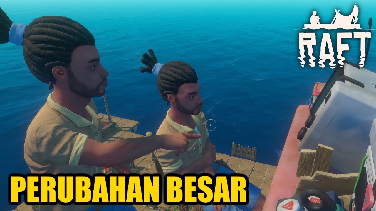 Membuat Perubahan Besar di Kapal! - Raft Indonesia (5) - YouTube