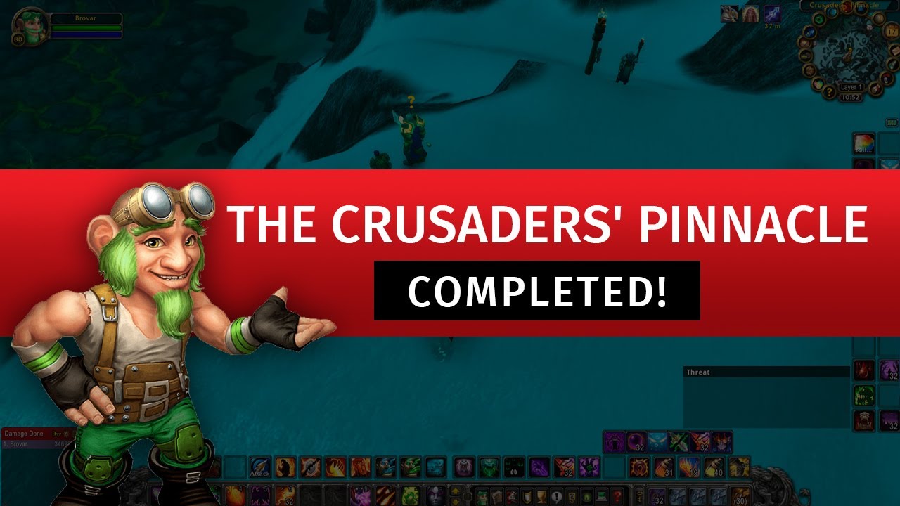 The Crusaders' Pinnacle Wrath of the Lich King Classic (WotLK Classic ...