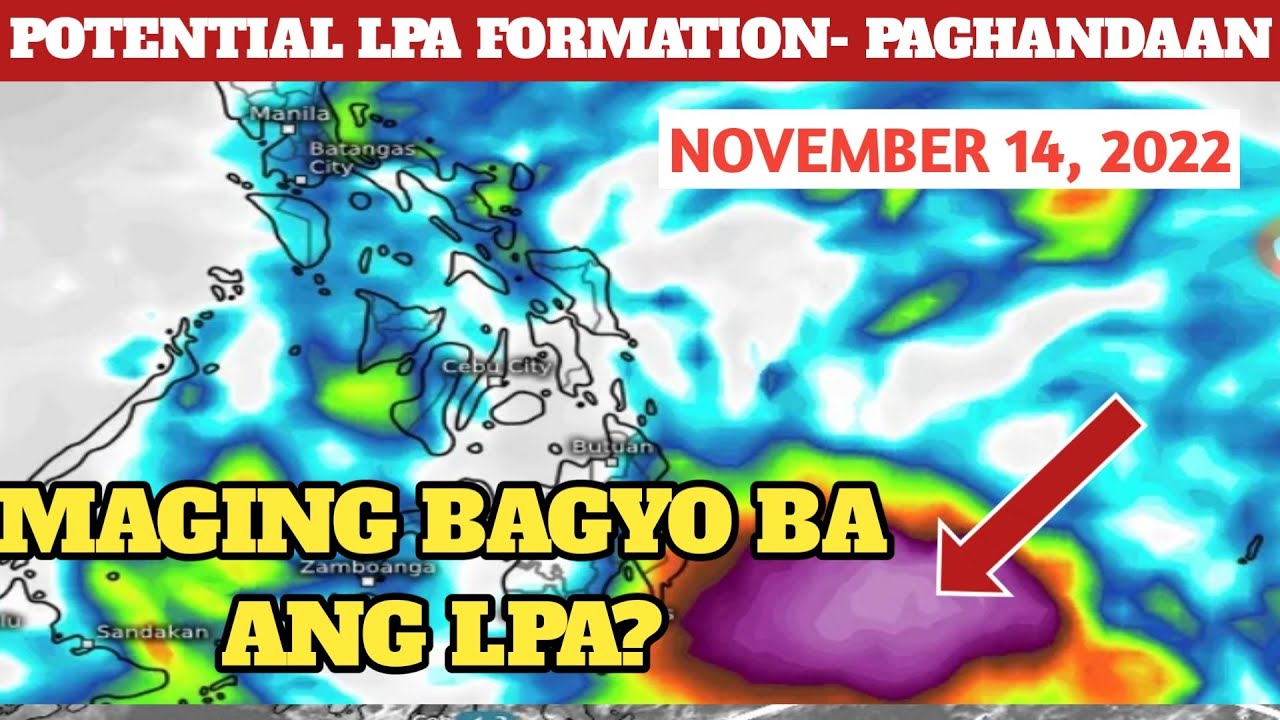 LOW PRESSURE AREA/BAGYO UPDATE! NOVEMBER 14,2022 WEATHER UPDATE TODAY ...
