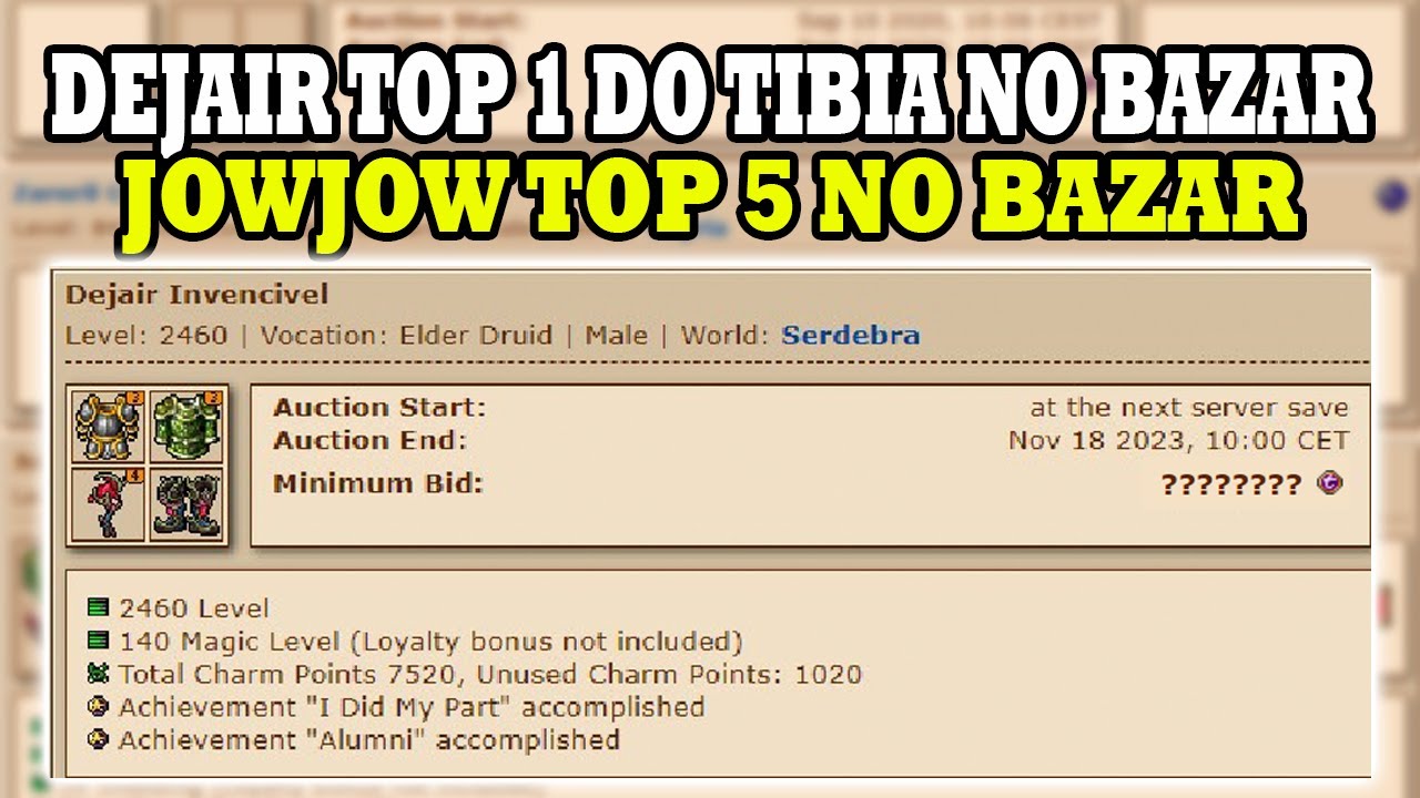 BOMBA- DEJAIR TOP 1 DO TIBIA NO BAZAR, JOWJOW TOP 5 TAMBÉM, VEJA OS ...