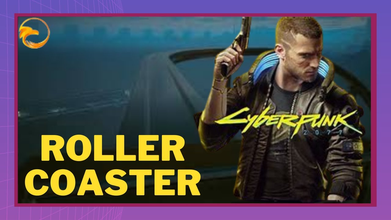 Cyberpunk 2077 Gameplay Roller Coaster by Circle2020 - YouTube