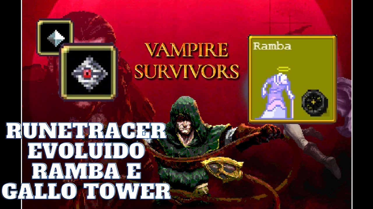 VAMPIRE SURVIVORS - RUNETRACER EVOLUIDO, NOVA FASE, NOVO PERSONAGEM E ...