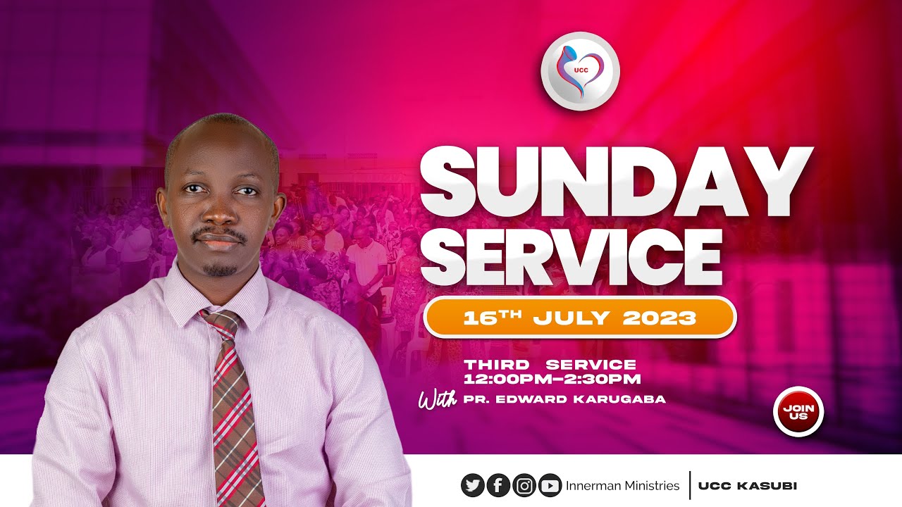 SUNDAY THIRD SERVICE WITH KARUGABA EDWARD LIVE AT UCC KASUBI - YouTube