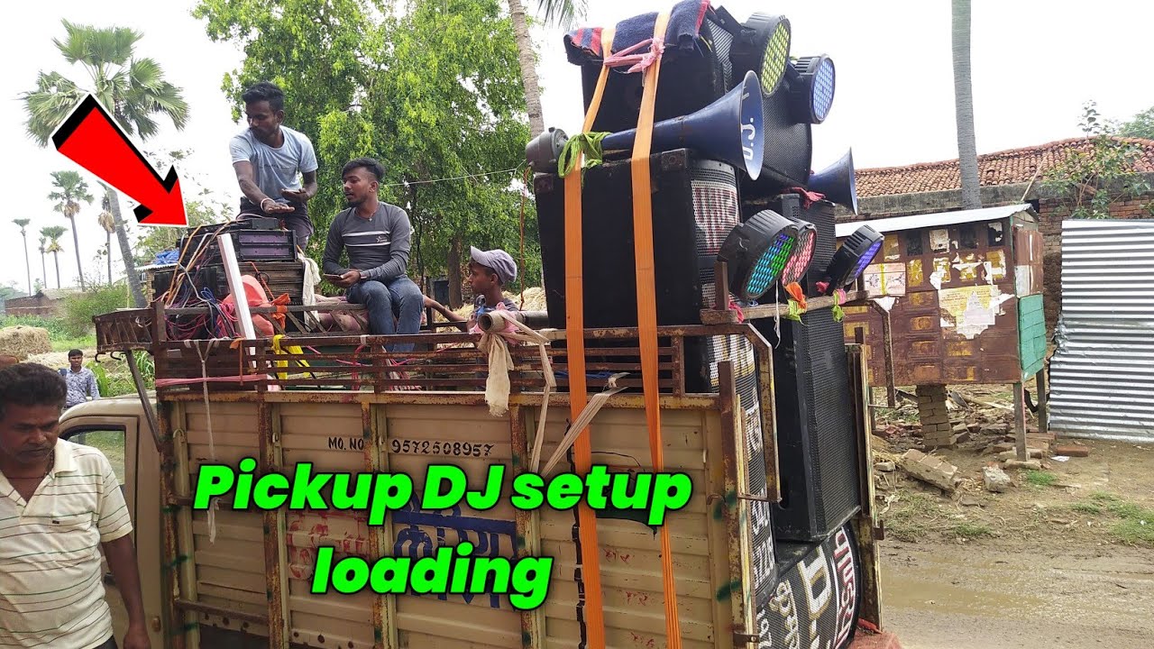 Pickup DJ setup loading || Full video || Sound setup || Dj setup - YouTube