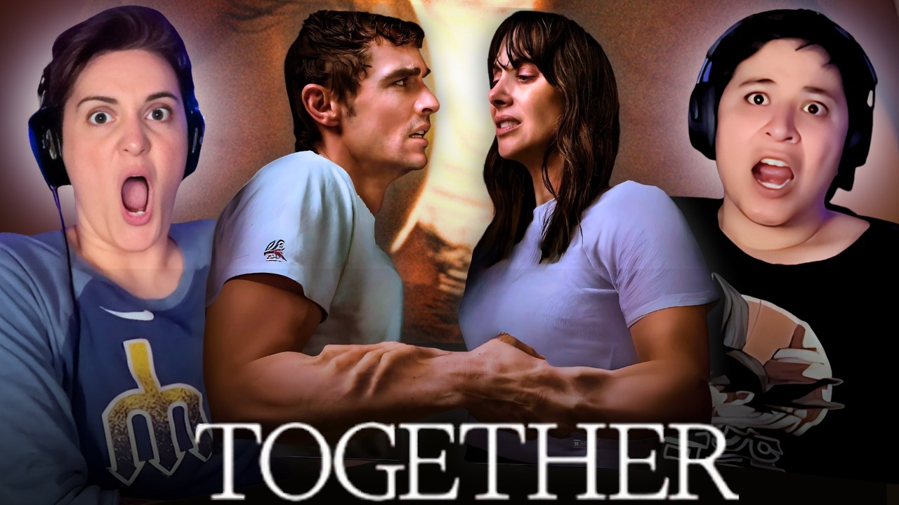 TOGETHER Horror Movie Reaction | INSANE BODY HORROR | First Time ...