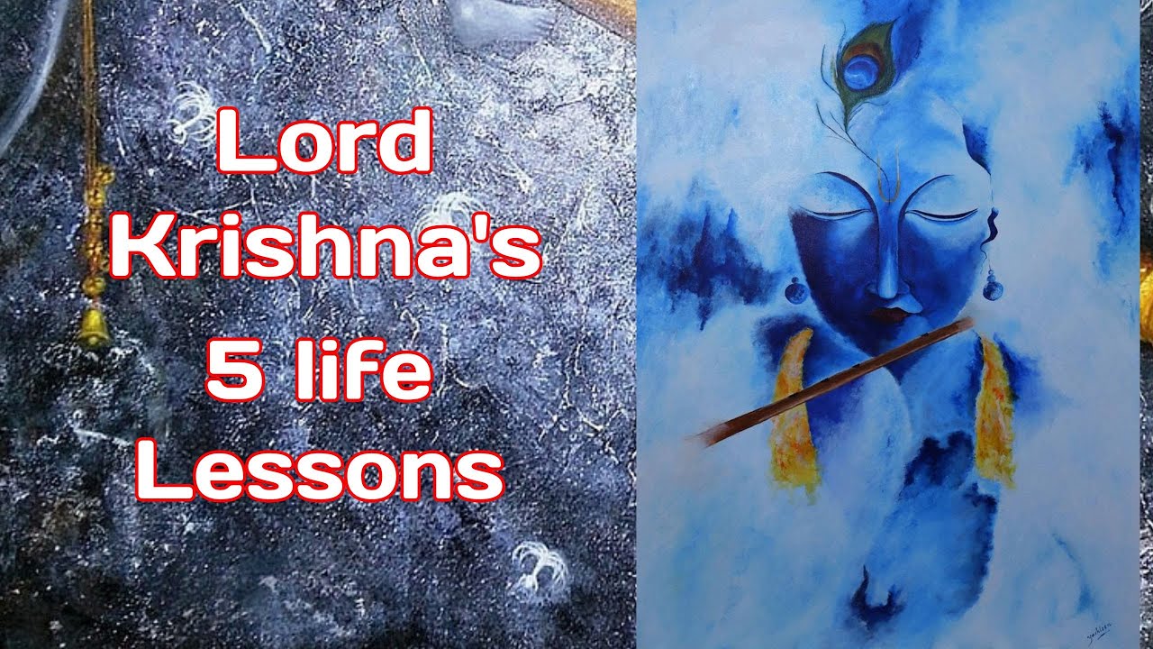 5 life lessons taught by lord krishna - YouTube