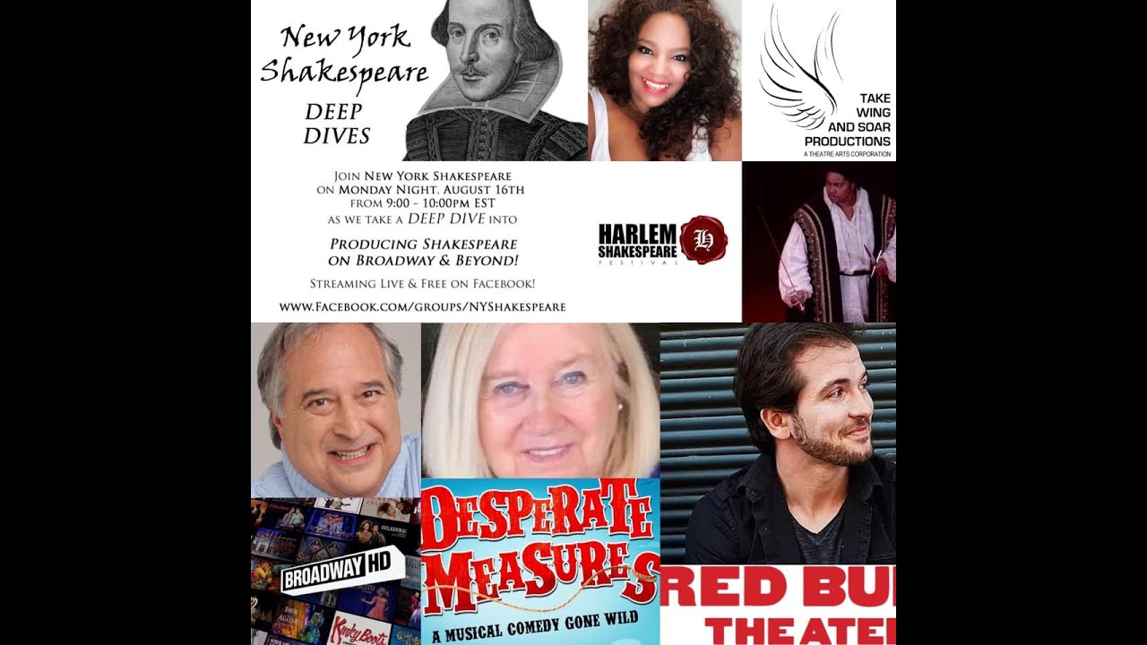 New York Shakespeare Deep Dive Discussion: Producing Shakespeare On ...
