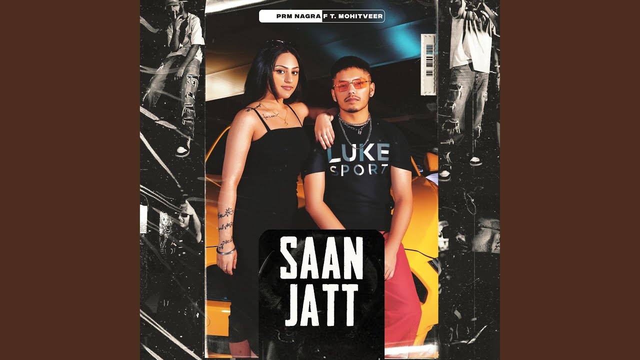 Saan jatt (feat. Mohitveer) - YouTube