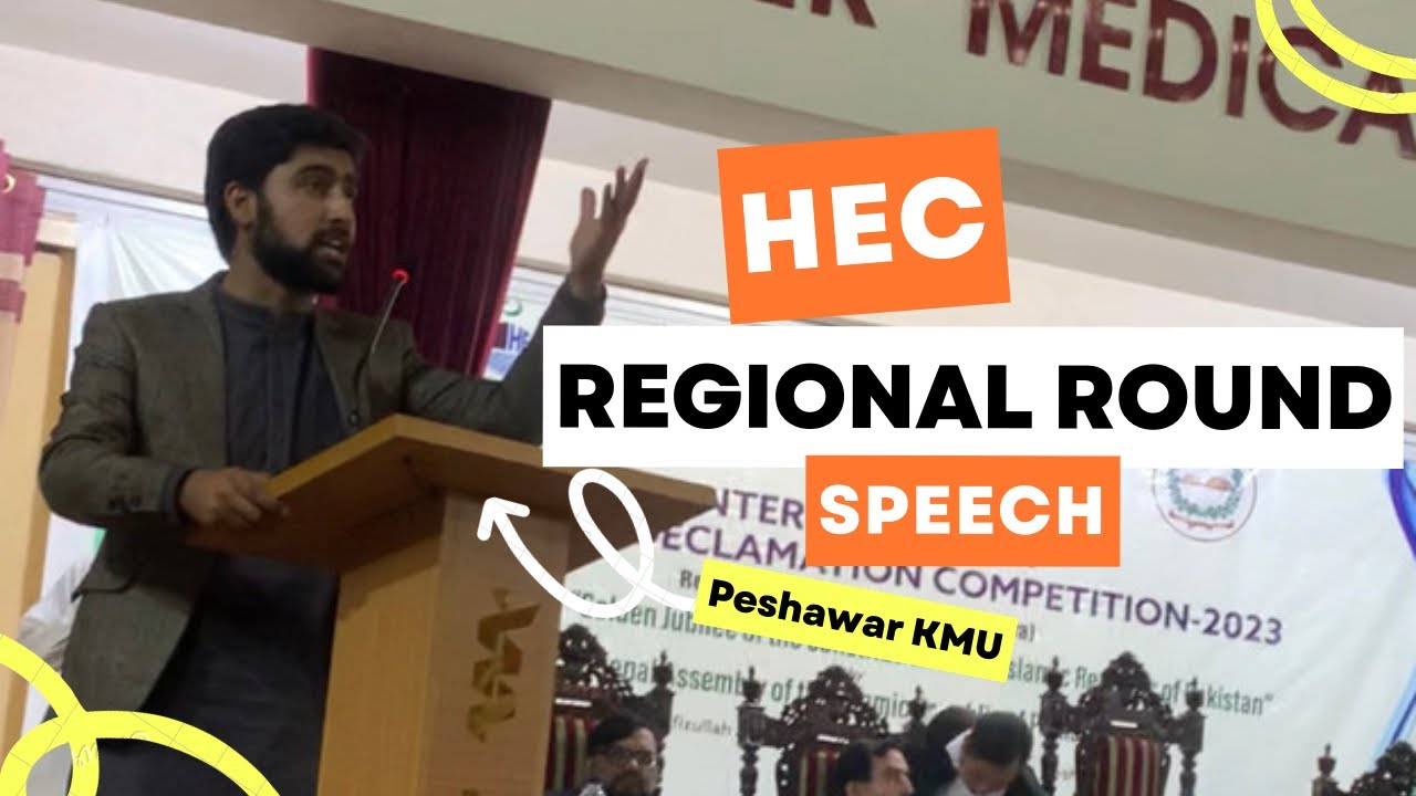 HEC Regional Round Speech||Bilingual Declamation Contest KMU Peshwar ...