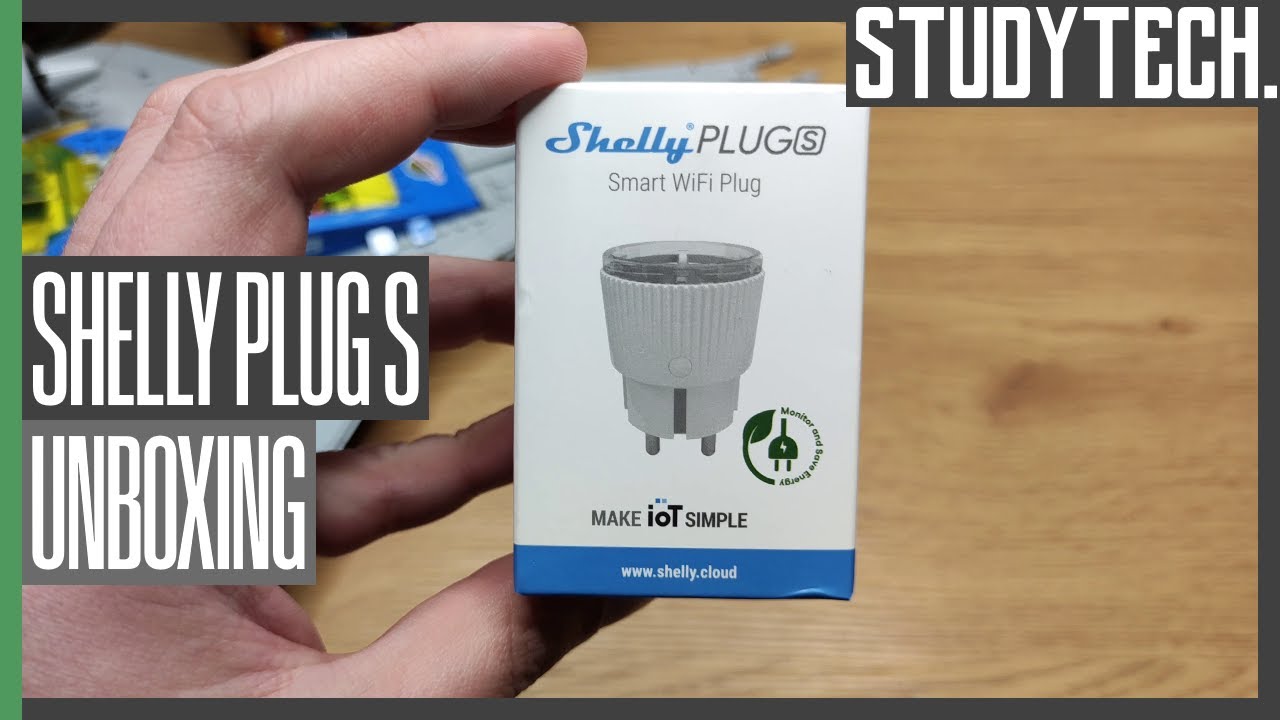 Unboxing Shelly Plug S & Shelly Button 1 [4K/Deutsch] #studytech - YouTube