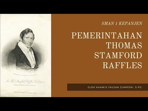 Kelas 11 - Sejarah Indonesia - Pemerintahan Thomas Stamford Raffles ...