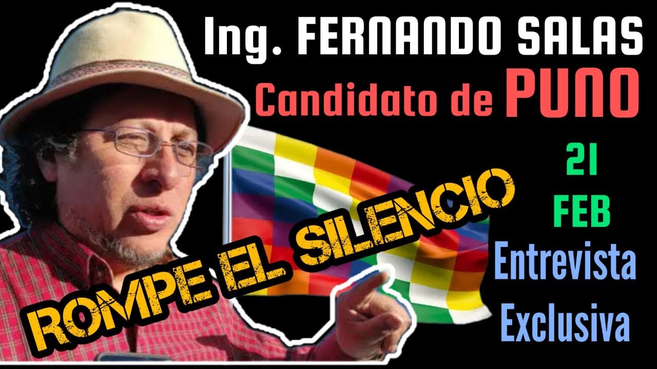 FERNANDO SALAS ANUNCIA CANDIDATURA DESDE PUNO PARA EL MUNDO - EXCLUSIVO ...