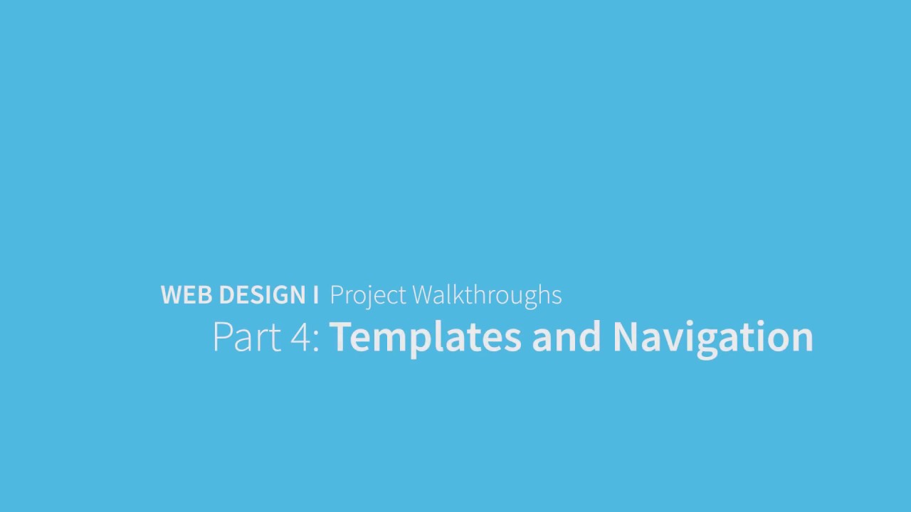 Project Walkthrough Part 4: Templates and Navigation - YouTube