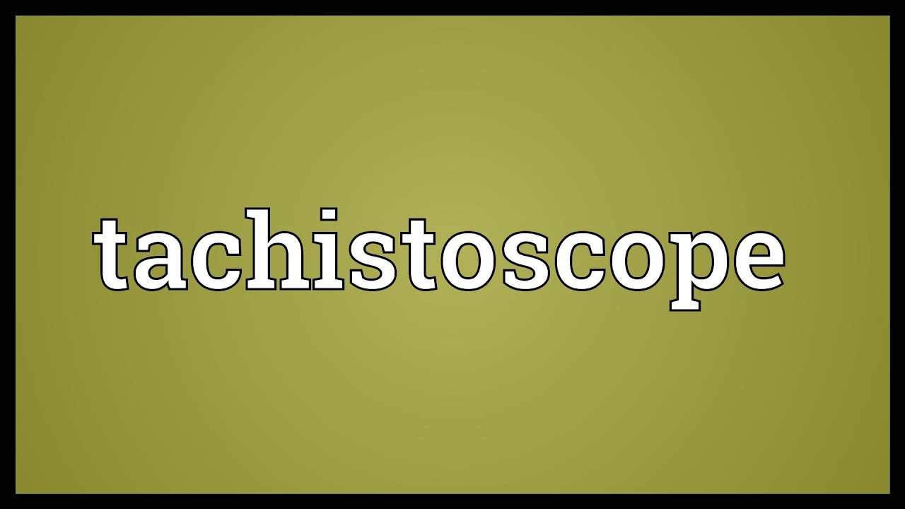 Tachistoscope Meaning - YouTube