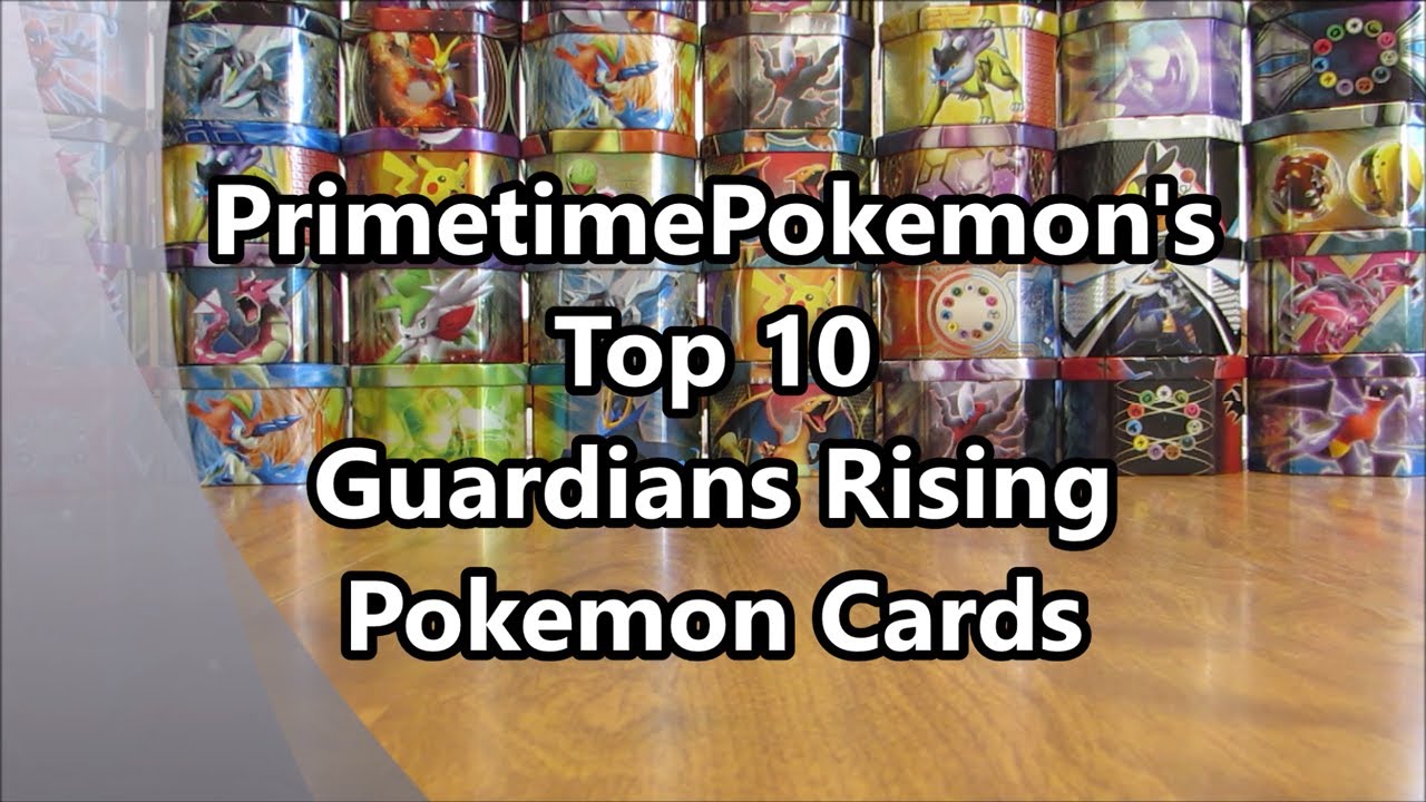 My Top 10 Pokemon Guardians Rising Cards - YouTube