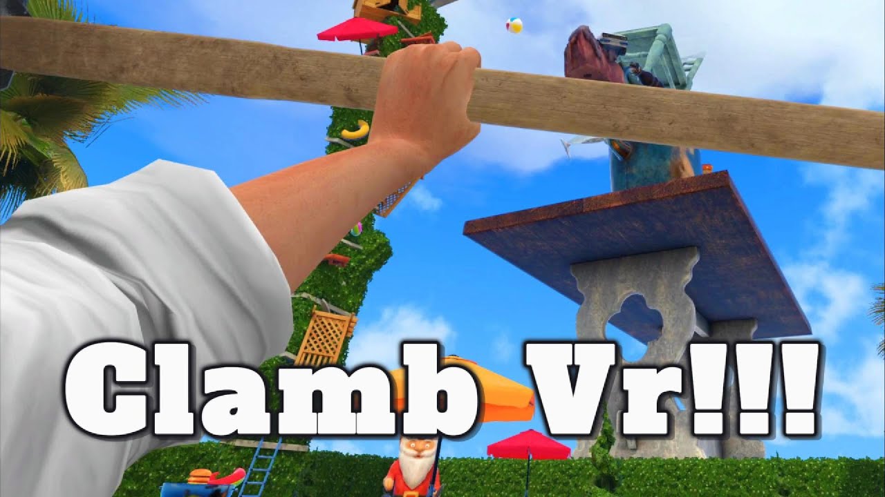Almost Over it?!?! |Clamb Vr| Pt.2 - YouTube