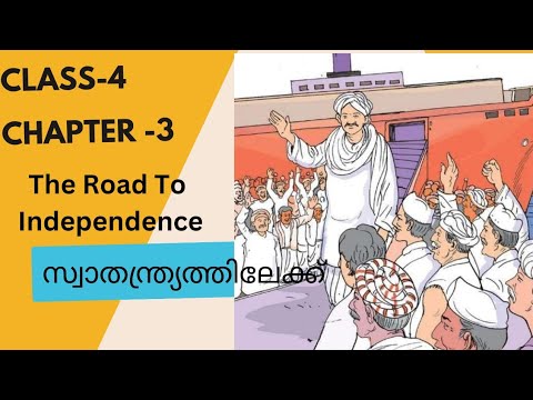 Class 4 EVS chapter 3 The Road to independence #part 2#class4#chapter3 ...