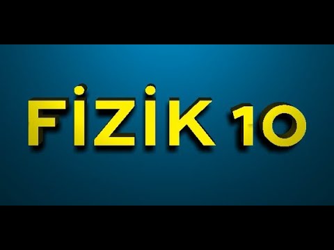 10. Sınıf Fizik Sorumluluk Sınavı