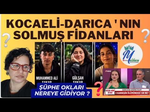 KOCAELİ-DARICA'NIN SOLMUŞ FİDANLARI-ŞÜPHE OKLARI NEREYE GİDİYOR ? #darıca #üçkardeş