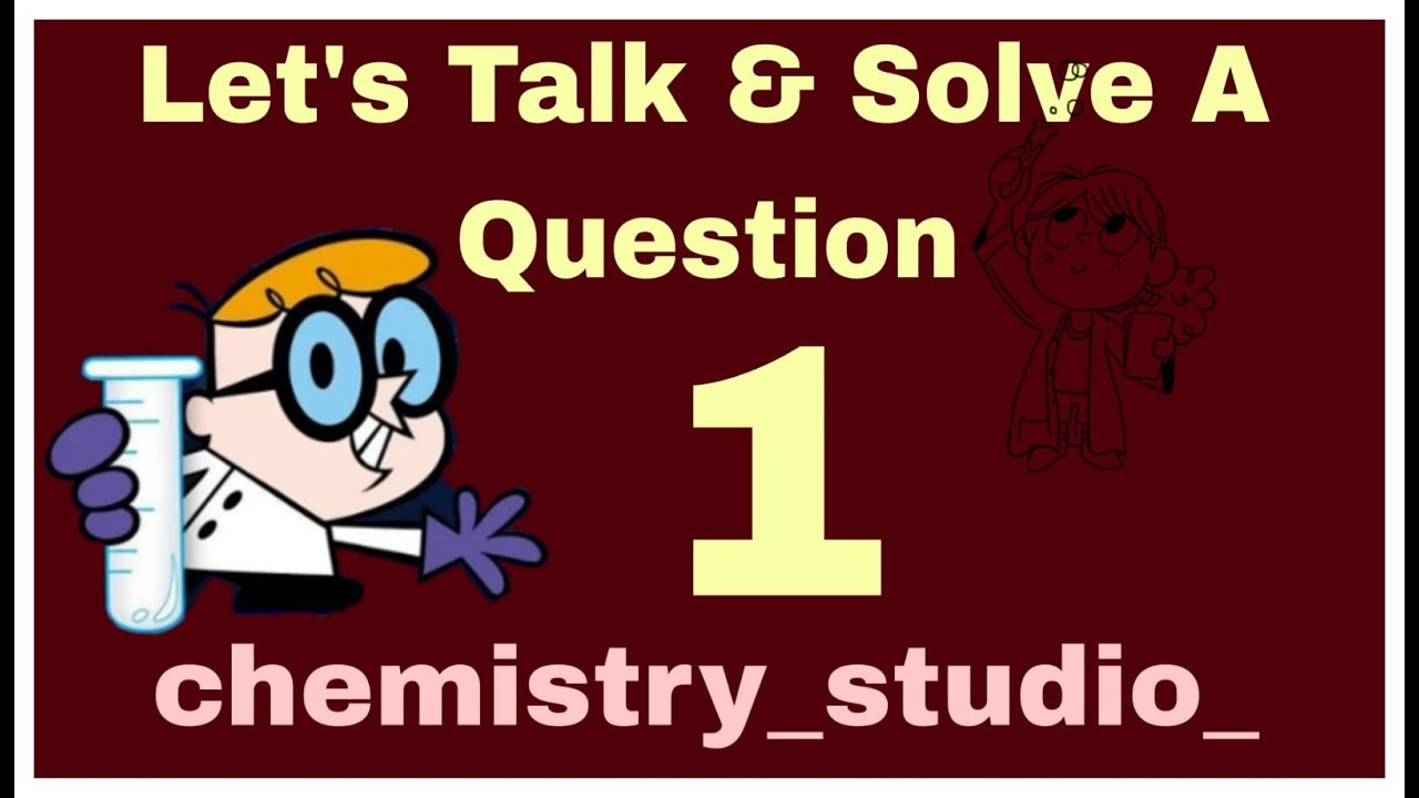 Let's Talk and Solve a Question !! 1 - YouTube