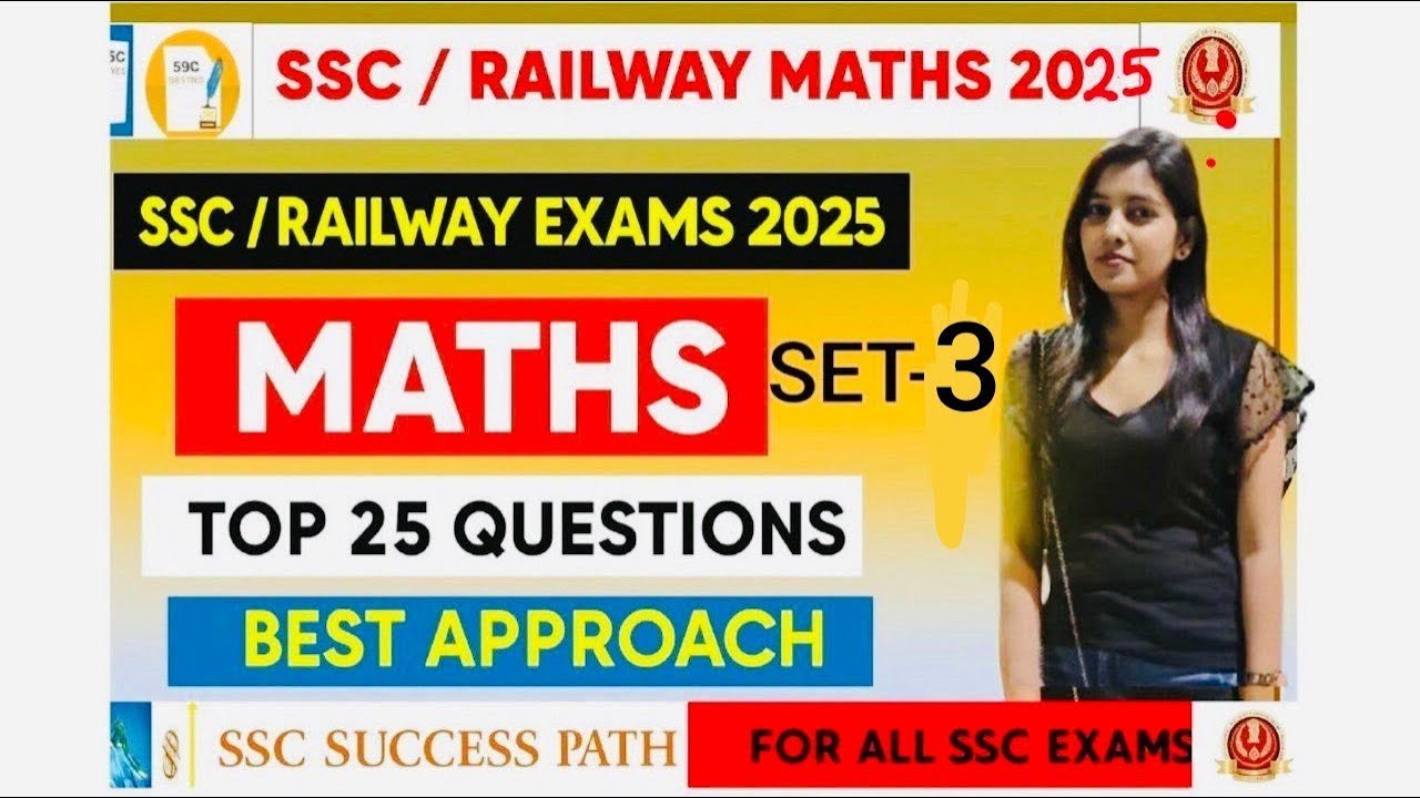 🎯MATHS PRACTICE SET-3 (25 Ques) FOR SSC / RAILWAY EXAMS 2025 l BEST ...
