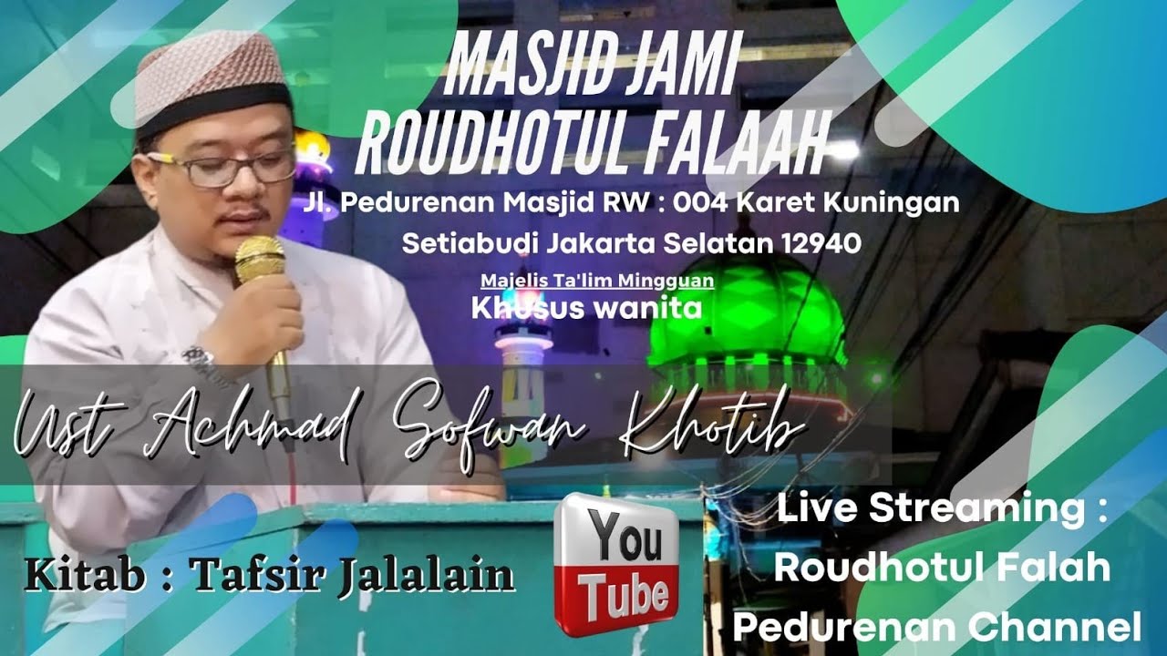 🔴Live Streaming : Ta'lim Ummahat - Ust Ahmad Sofwan Khotib - YouTube
