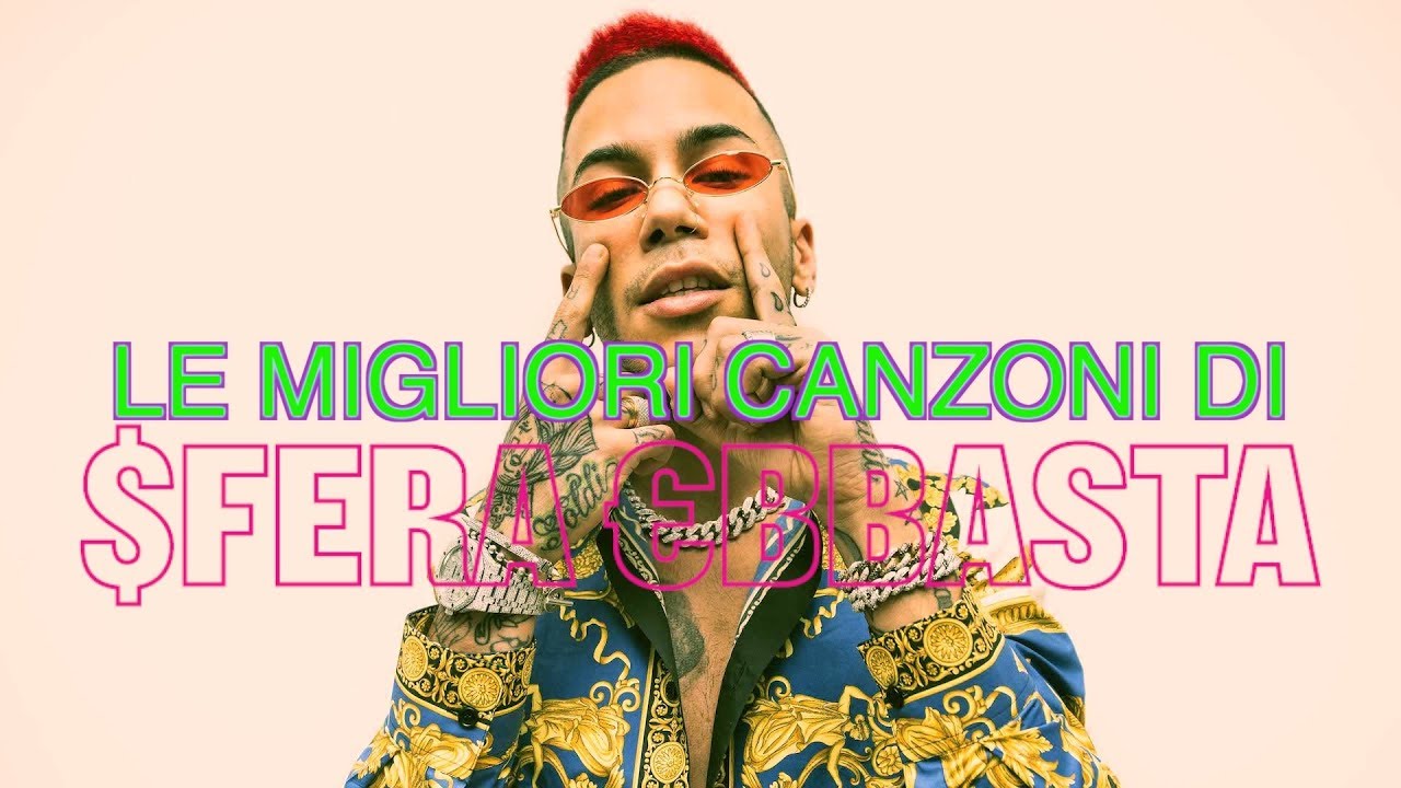 LE MIGLIORI CANZONI DI SFERA EBBASTA - YouTube