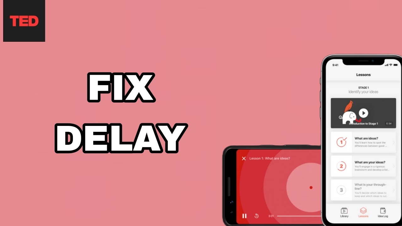 How To Fix And Solve Delay On Ted App | Final Solution - YouTube