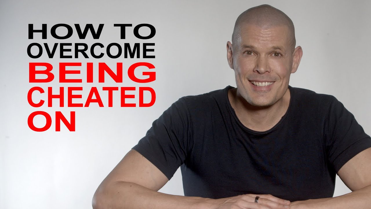 How to overcome being cheated on from the psychological root cause up ...