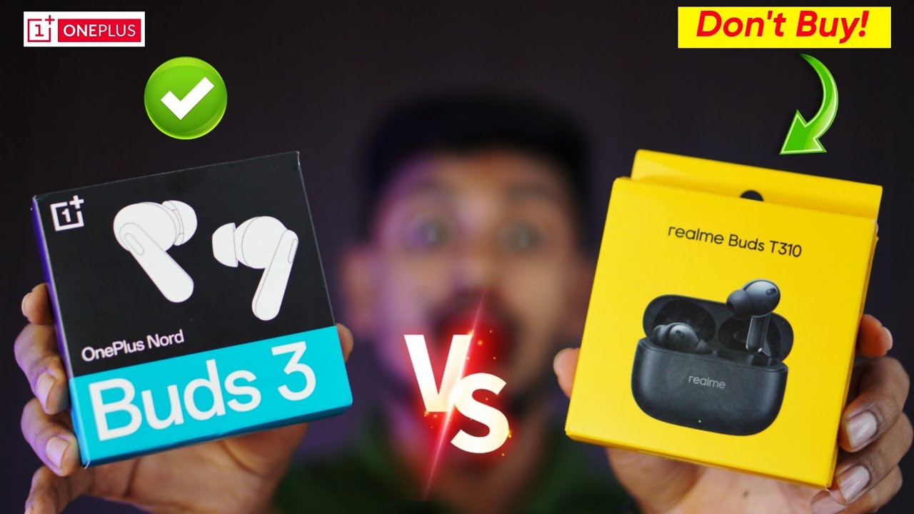 Realme T310 vs OnePlus Nord Buds 3 😳 Which Is Better? 🔥 - YouTube