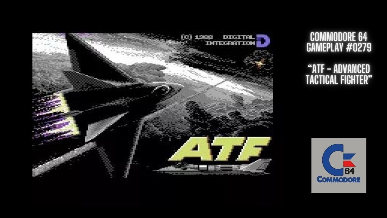 ATF - Advanced Tactical Fighter (Commodore 64 / Gameplay #0279) - YouTube
