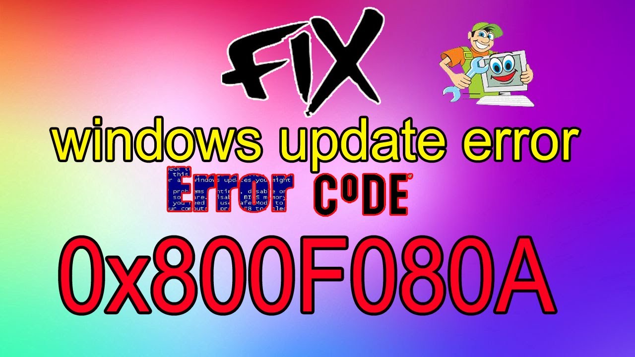 How to Fix Windows Update Error 0x800f080a in Windows 10 [Tutorial ...