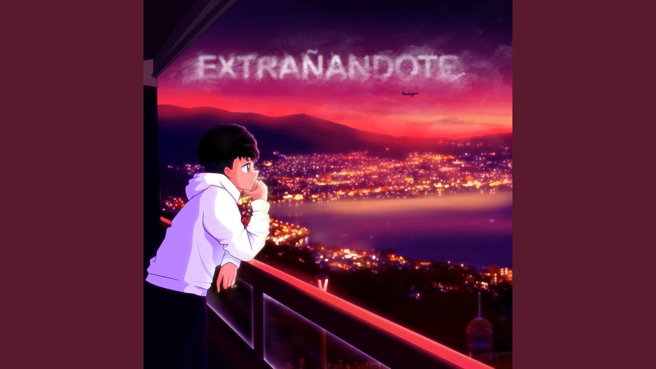 EXTRAÑÁNDOTE - YouTube