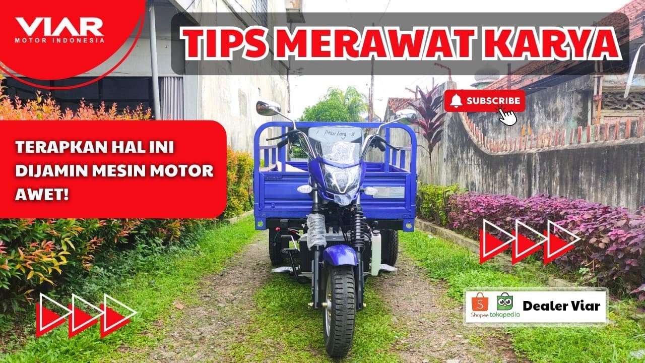 Mesin motor roda 3 awet? Ini dia tips merawat motor roda 3 VIAR ...