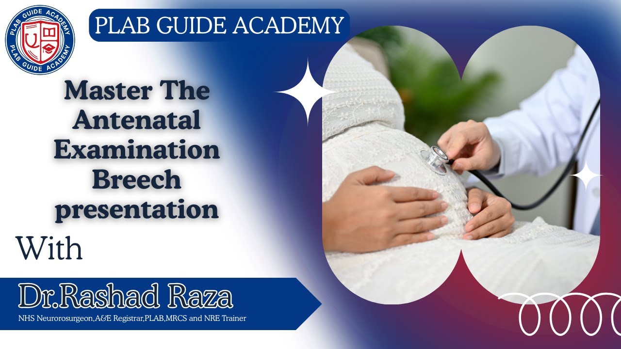 ANTENATAL EXAMINATION - BREECH PRESENTATION | #PLABGUIDEACADEMY - YouTube
