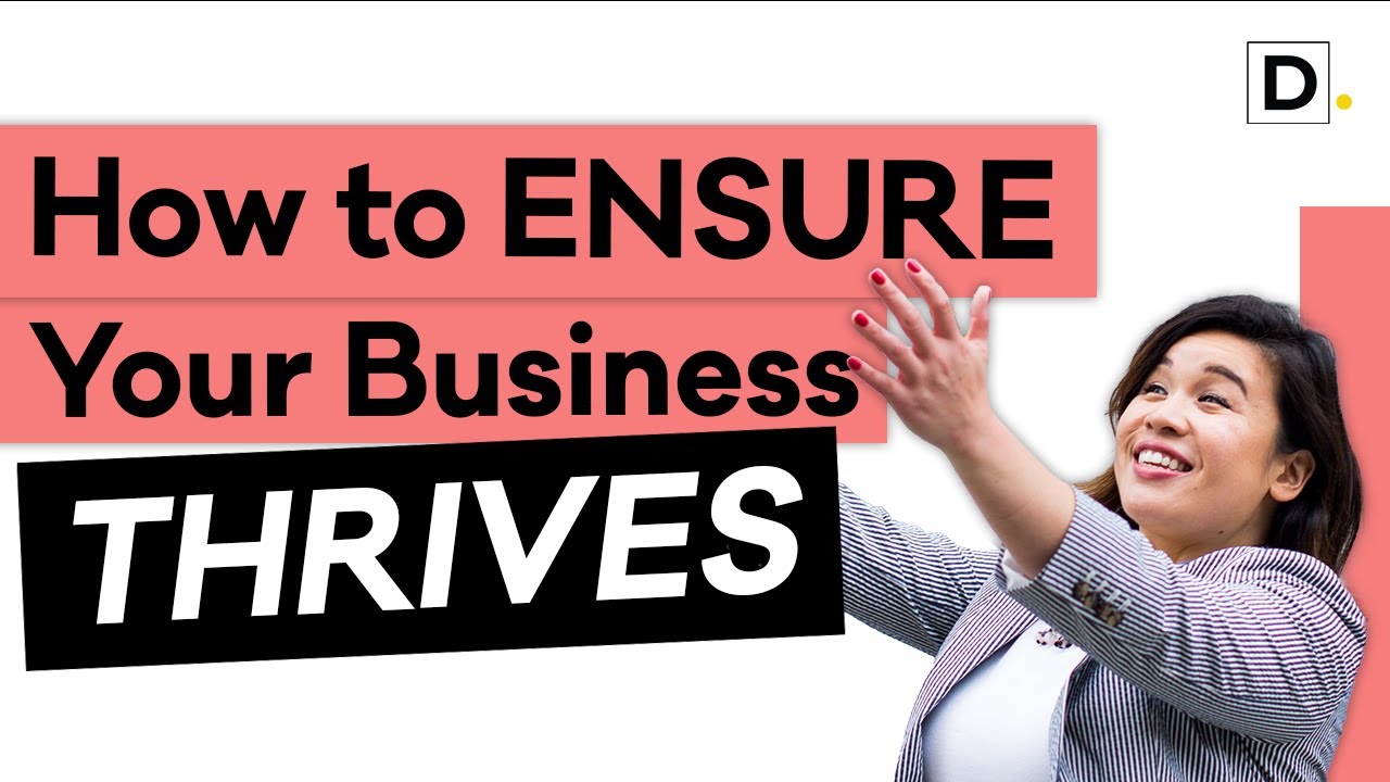 How To Ensure Your Business Thrives | 3 Things Business Owners Can Do ...