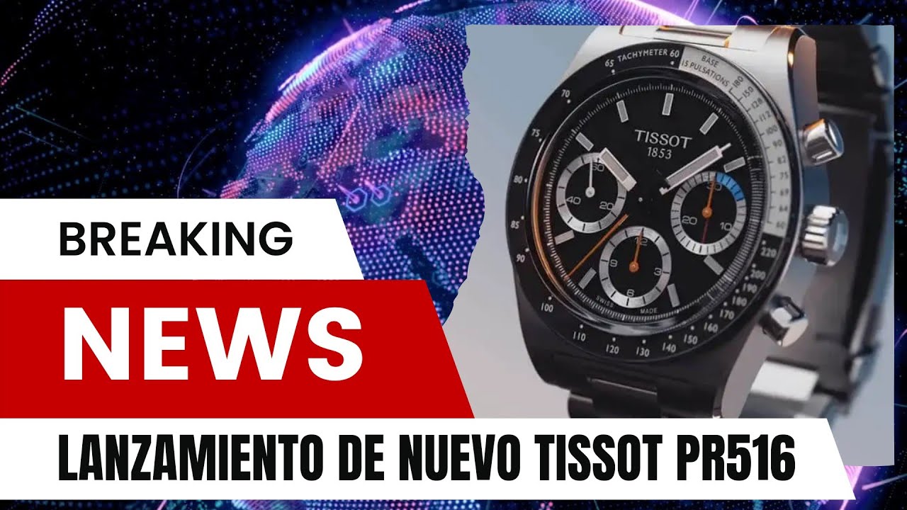 Nuevo Tissot Cronógrafo PR516 en la senda del Éxito del Tissot PRX ...