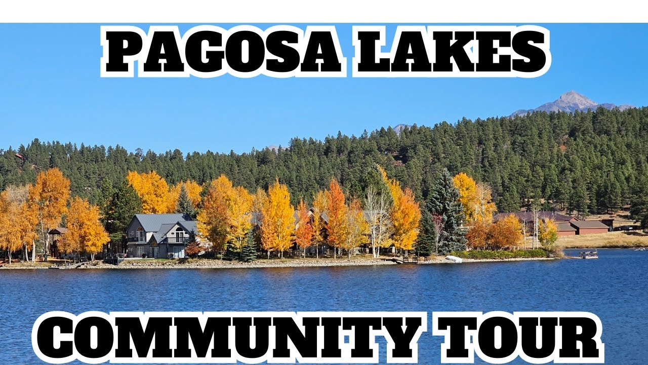Your Ultimate Guide to Pagosa Lakes Property owners association ...