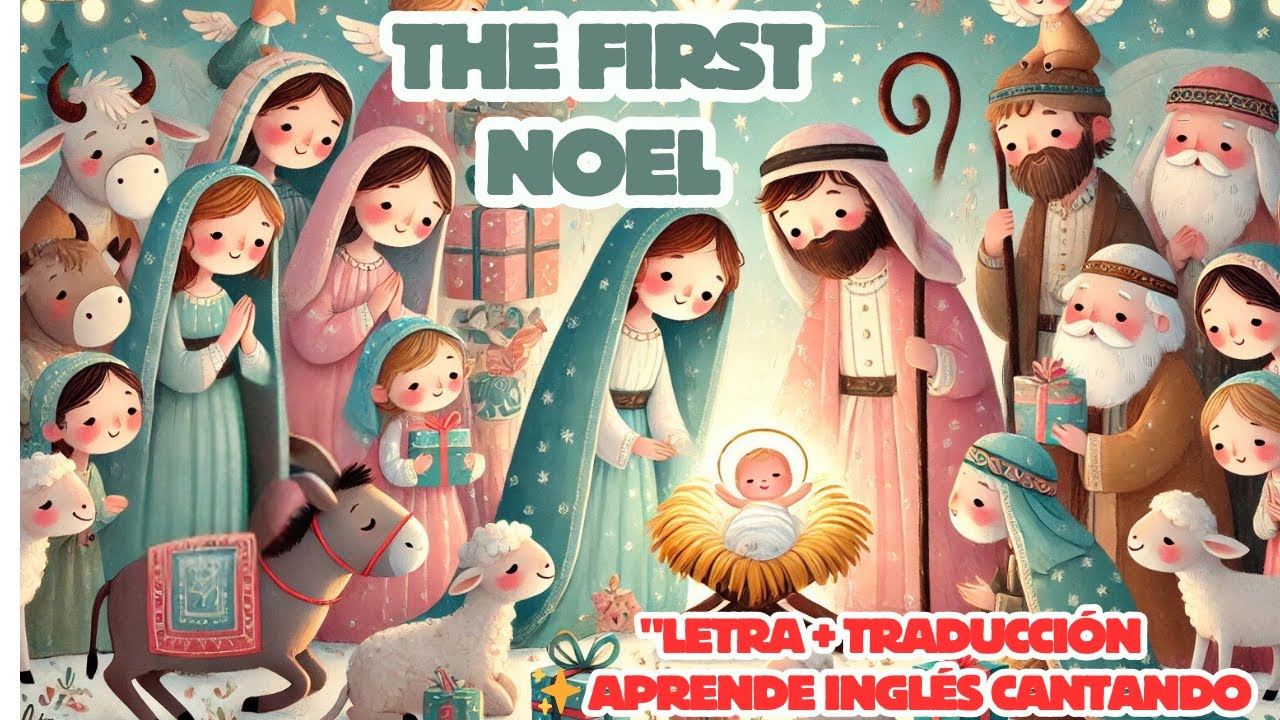🎤 The First Noel: Karaoke en Inglés con Traducción al Español y Bellas ...