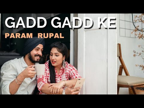 gaad gaad ke by Param Rupal New Punjabi Song - YouTube