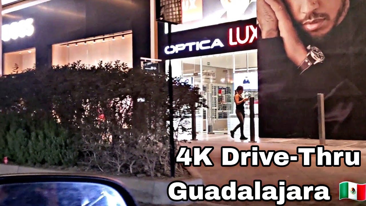 4K Late Night Drive Thru Guadalajara Mexico 🇲🇽 - YouTube