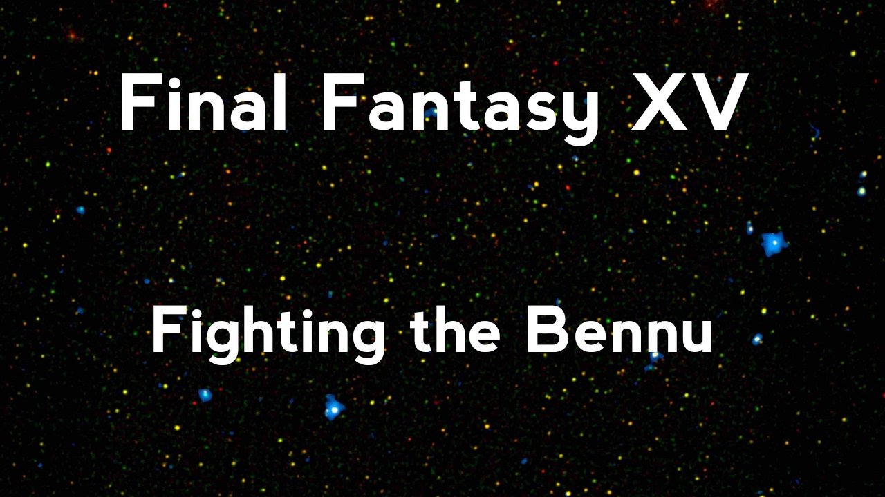 Fighting the Bennu | FINAL FANTASY XV - YouTube