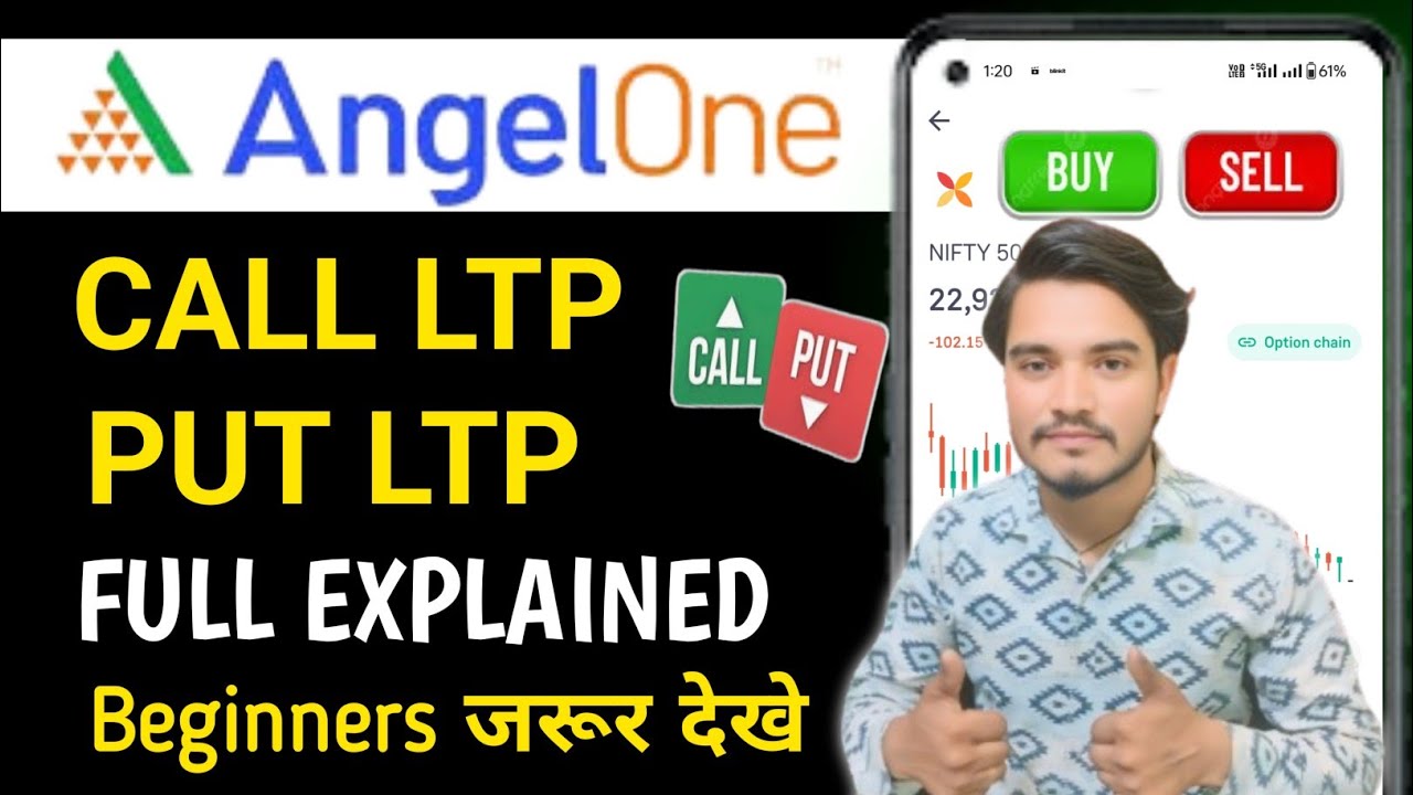 Angel One Call LTP And Put LTP Options Explained In Hindi | Call LTP ...