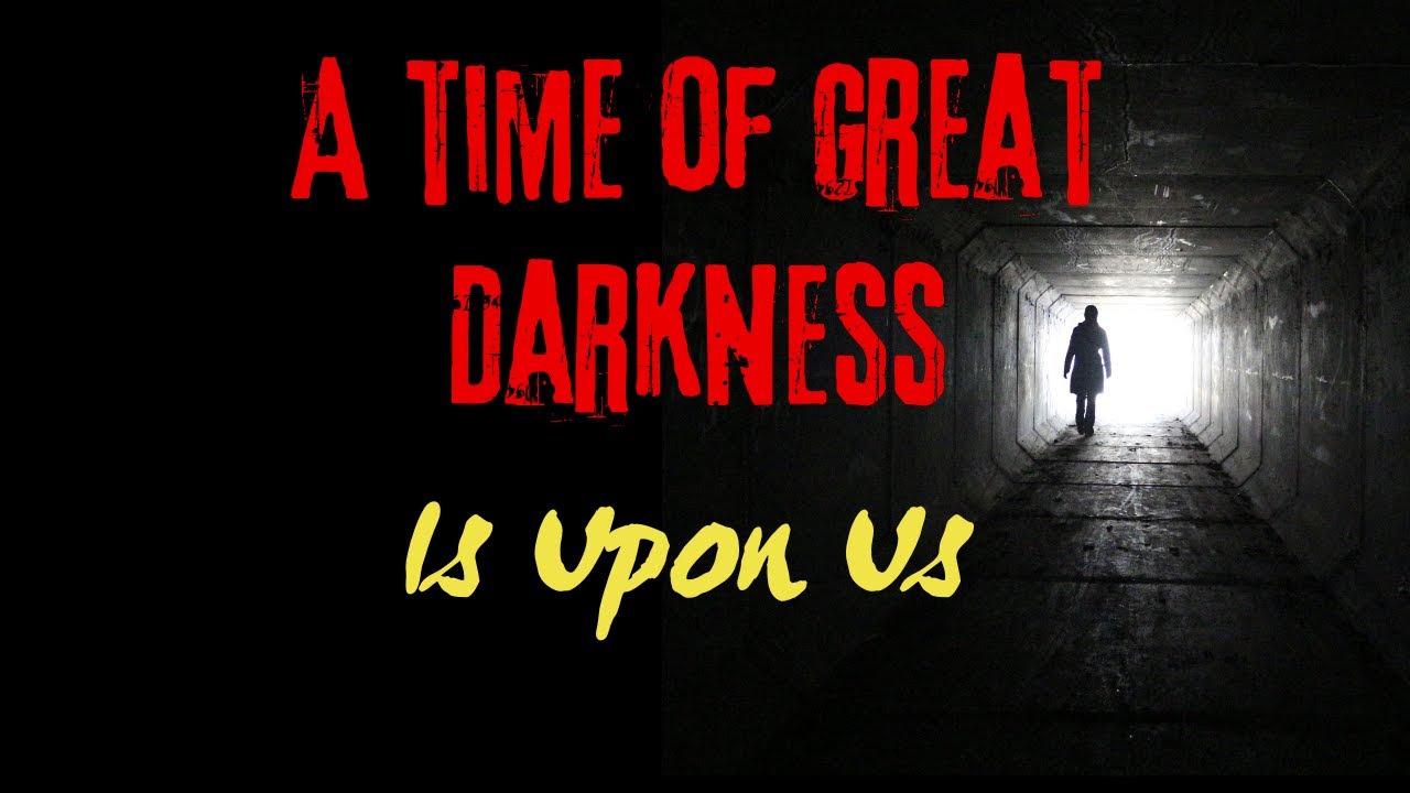 A dream from God about a coming incredible darkness and shaking. - YouTube