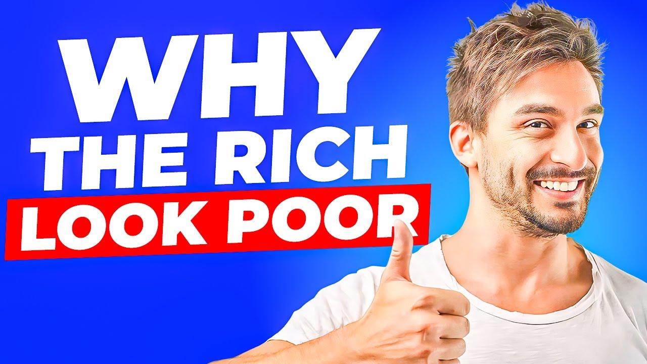 7 Reasons Why The RICH Look POOR - YouTube