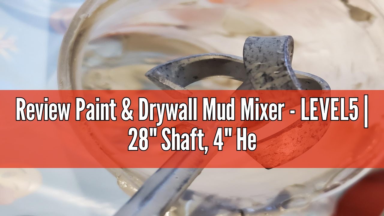 Review Paint & Drywall Mud Mixer - LEVEL5 | 28" Shaft, 4" Head | Pro ...