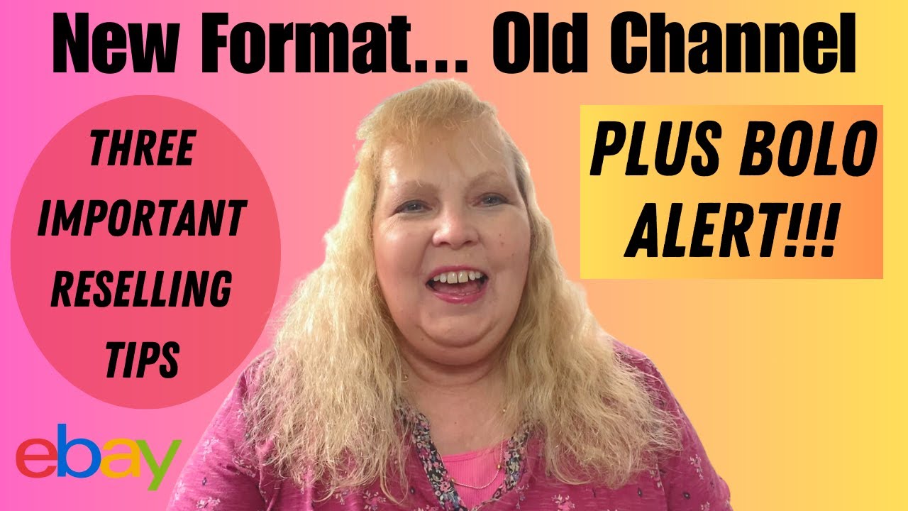 New Format, Old Channel | 3 Important Reseller Tips | BOLO Alert - YouTube
