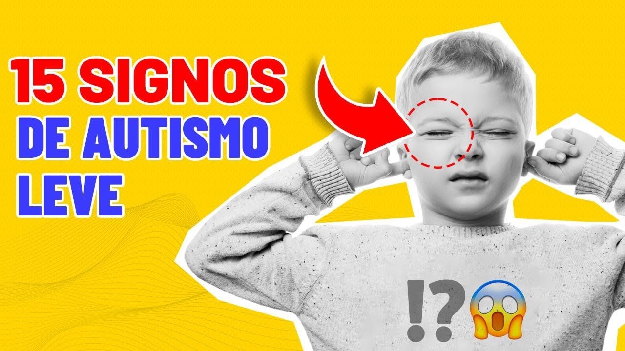 15 SIGNOS de AUTISMO LEVE (Soporte Nivel 1 - 2024) - YouTube