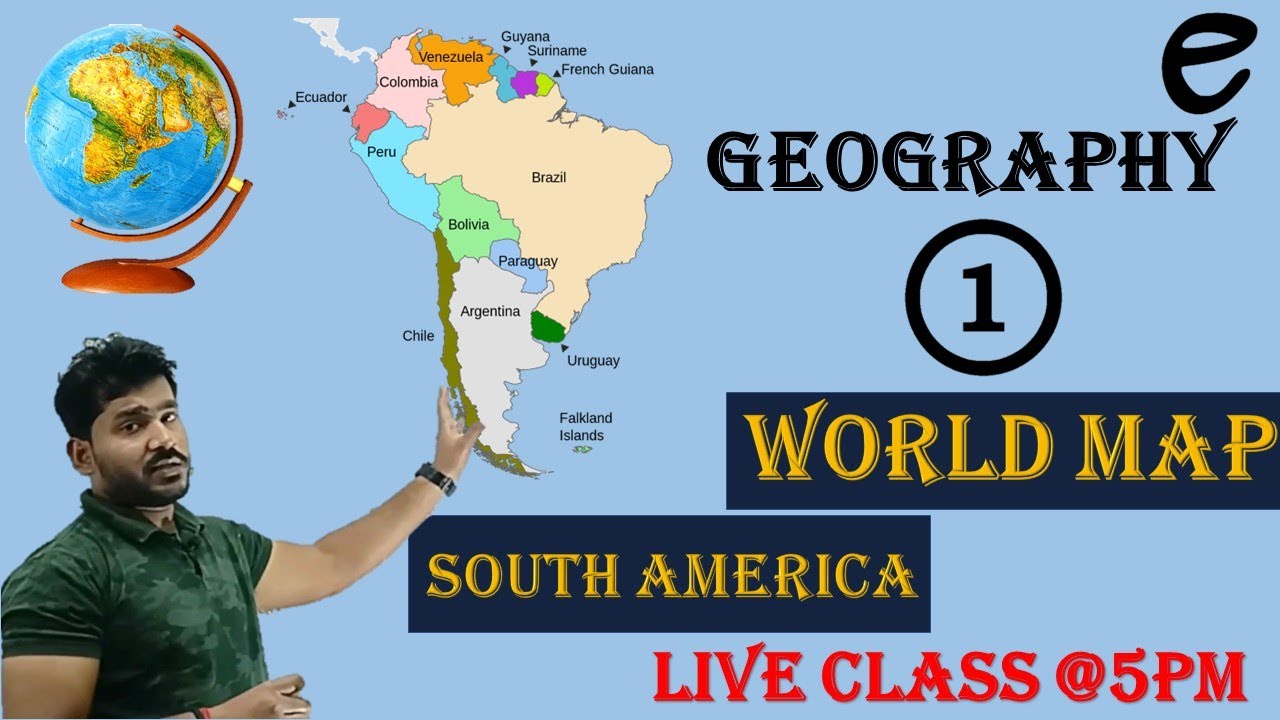 World Map || World Geography || South America || Class - 01 - YouTube